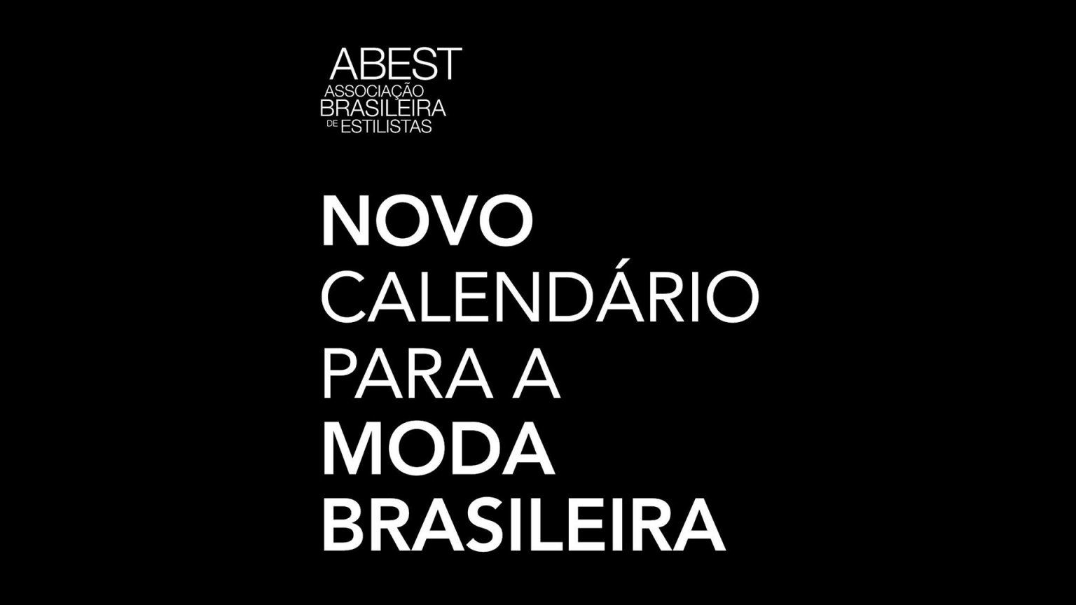 Novo Calendário para a Moda Brasileira – Sindivestuário